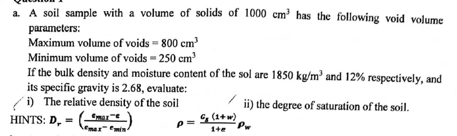 Solved a. A soil sample with a volume of solids of 1000 cm3 | Chegg.com