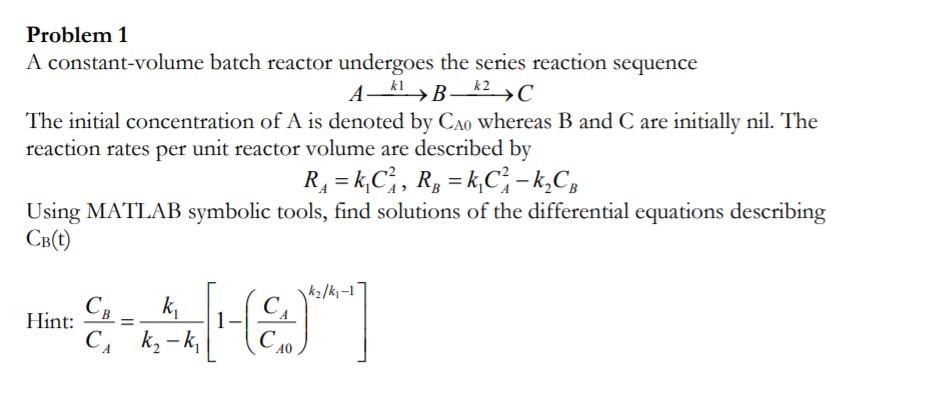 Problem 1 A constant volume batch reactor undergoes | Chegg.com