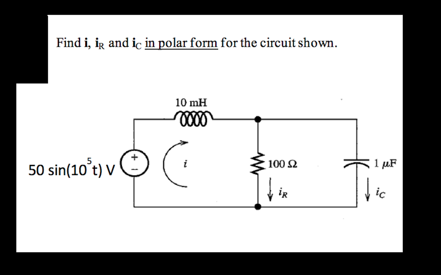 Solved Find i, iR and iC in polar form for the circuit | Chegg.com
