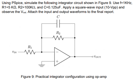 Solved Using PSpice, simulate the following integrator | Chegg.com