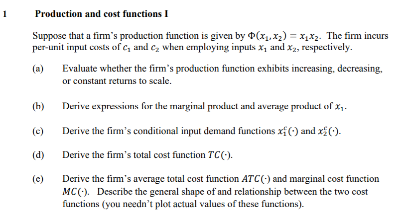 Solved 1 Production and cost functions I Suppose that a | Chegg.com
