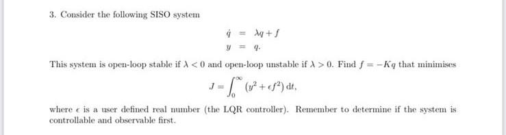 3. Consider the following SISO system = Aq+ This | Chegg.com