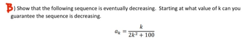 Solved B) Show that the following sequence is eventually | Chegg.com