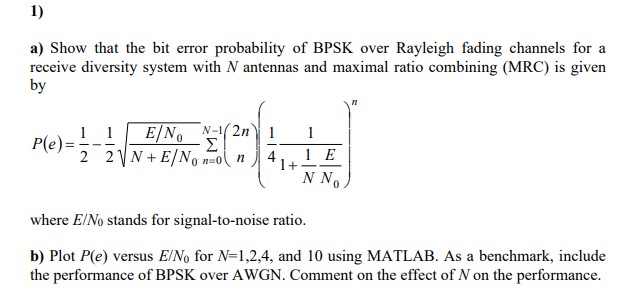 1) a) Show that the bit error probability of BPSK | Chegg.com