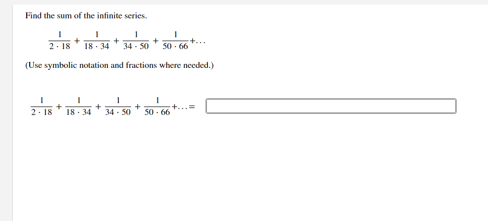 Solved Find the sum of the infinite series. 2 - 18 + 18 - 34 | Chegg.com