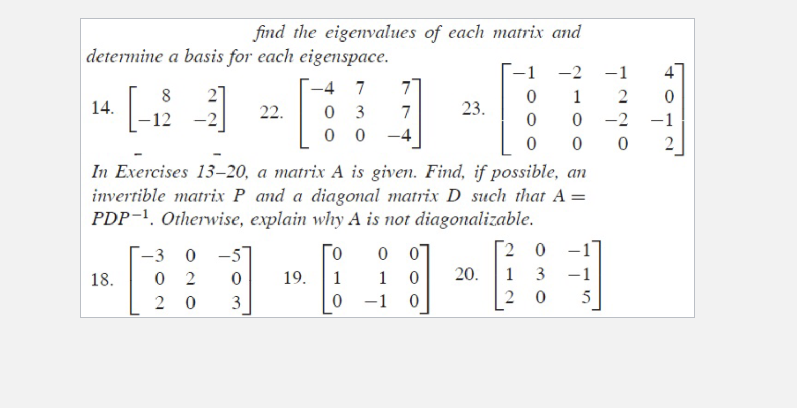 Solved find the eigenvalues of each matrix anddetermine a | Chegg.com