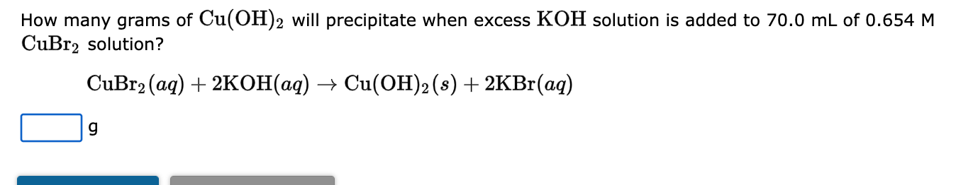 Solved How many grams of Cu(OH)2 will precipitate when | Chegg.com