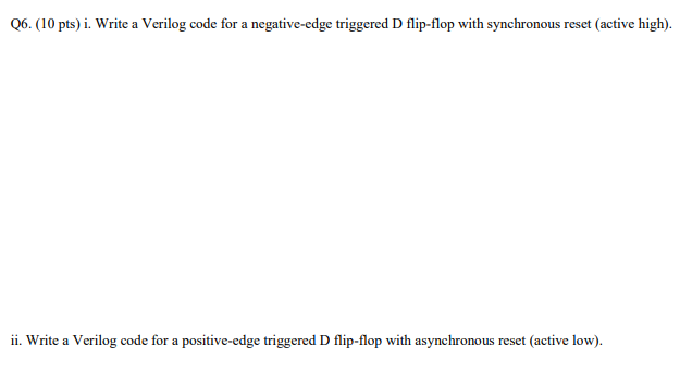 Solved Q6 10 Pts I Write A Verilog Code For A 