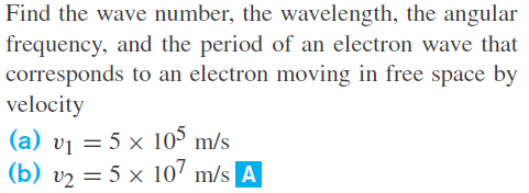 Solved Find the wave number, the wavelength, the angular | Chegg.com