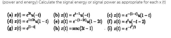Solved (power and energy) Calculate the signal energy or | Chegg.com