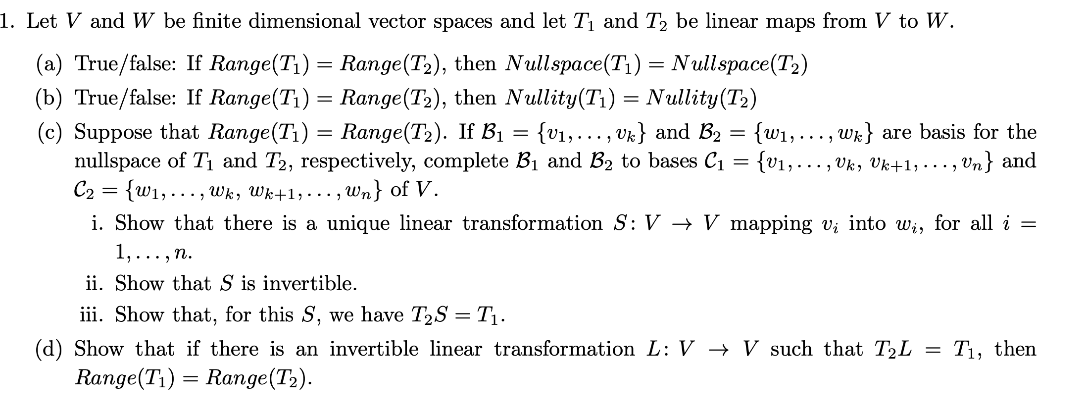 Solved 1. Let V and W be finite dimensional vector spaces | Chegg.com