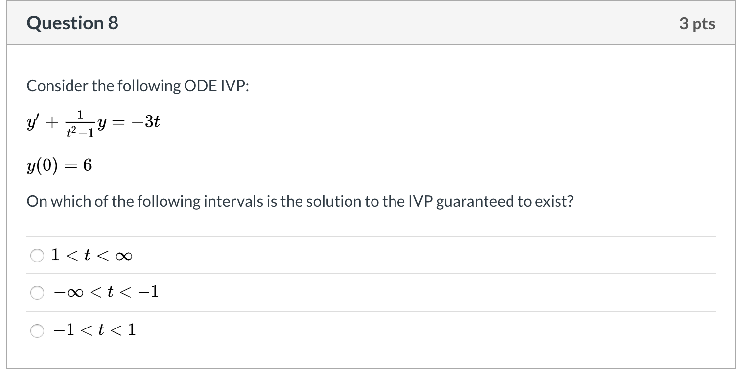 Solved Question 8 3 pts Consider the following ODE IVP: y' + | Chegg.com