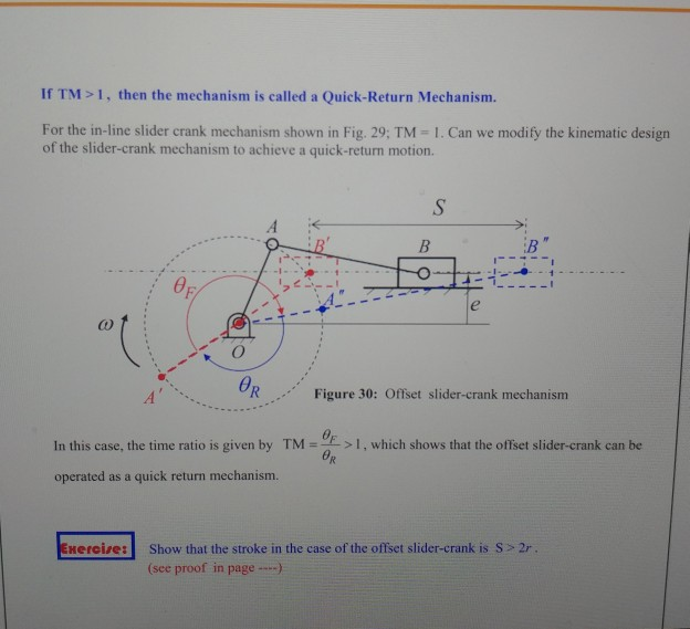 Solved If TM >1, then the mechanism is called a Quick-Return | Chegg.com