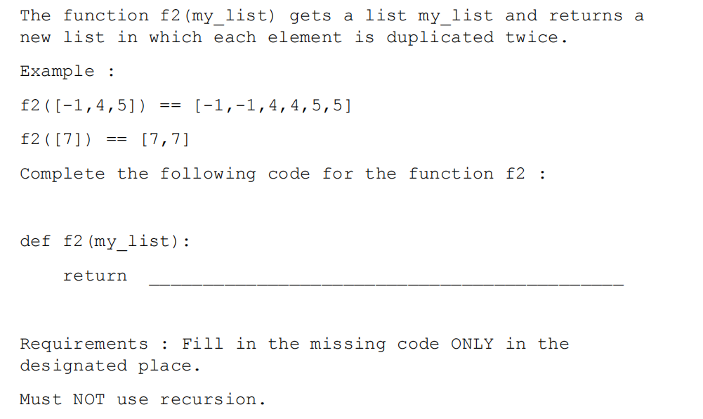Solved The function f2 (my_list) gets a list my_list and | Chegg.com