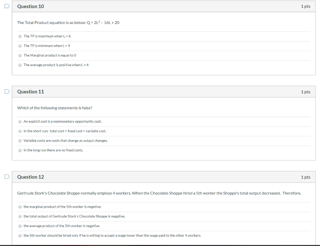 Solved D Question 10 1 pts The Total Product equation is as | Chegg.com