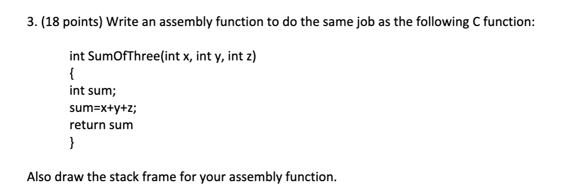 Solved 3 18 Points Write An Assembly Function To Do The 
