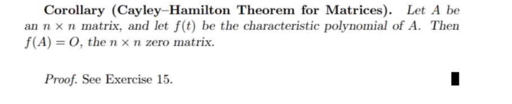 Solved 5. Use the Cayley-Hamilton theorem (Theorem 5.22 ) to | Chegg.com