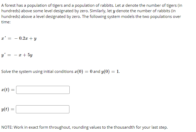 Solved A forest has a population of tigers and a population | Chegg.com