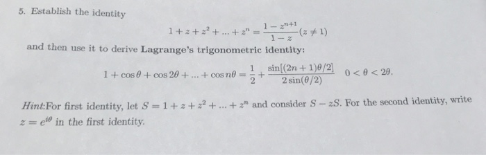 Solved 5. Establish the identity 1-2n+1 1- 2 and then use it | Chegg.com