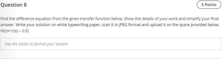 Solved Question 8 5 Points Find the difference equation from | Chegg.com