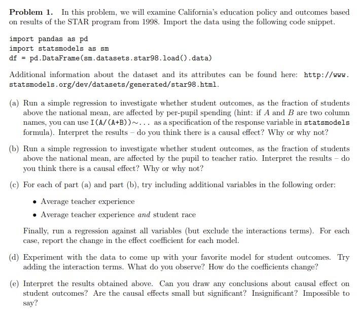 import pandas as pd import statsmodels as sm df = | Chegg.com