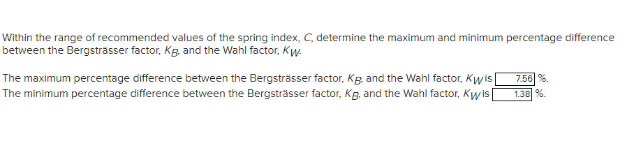 Solved Within the range of recommended values of the spring | Chegg.com