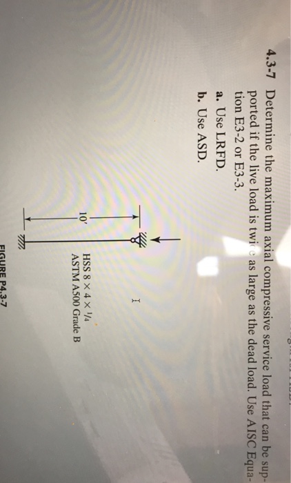 Solved 4.3-7 Determine the maximum axial compressive service | Chegg.com