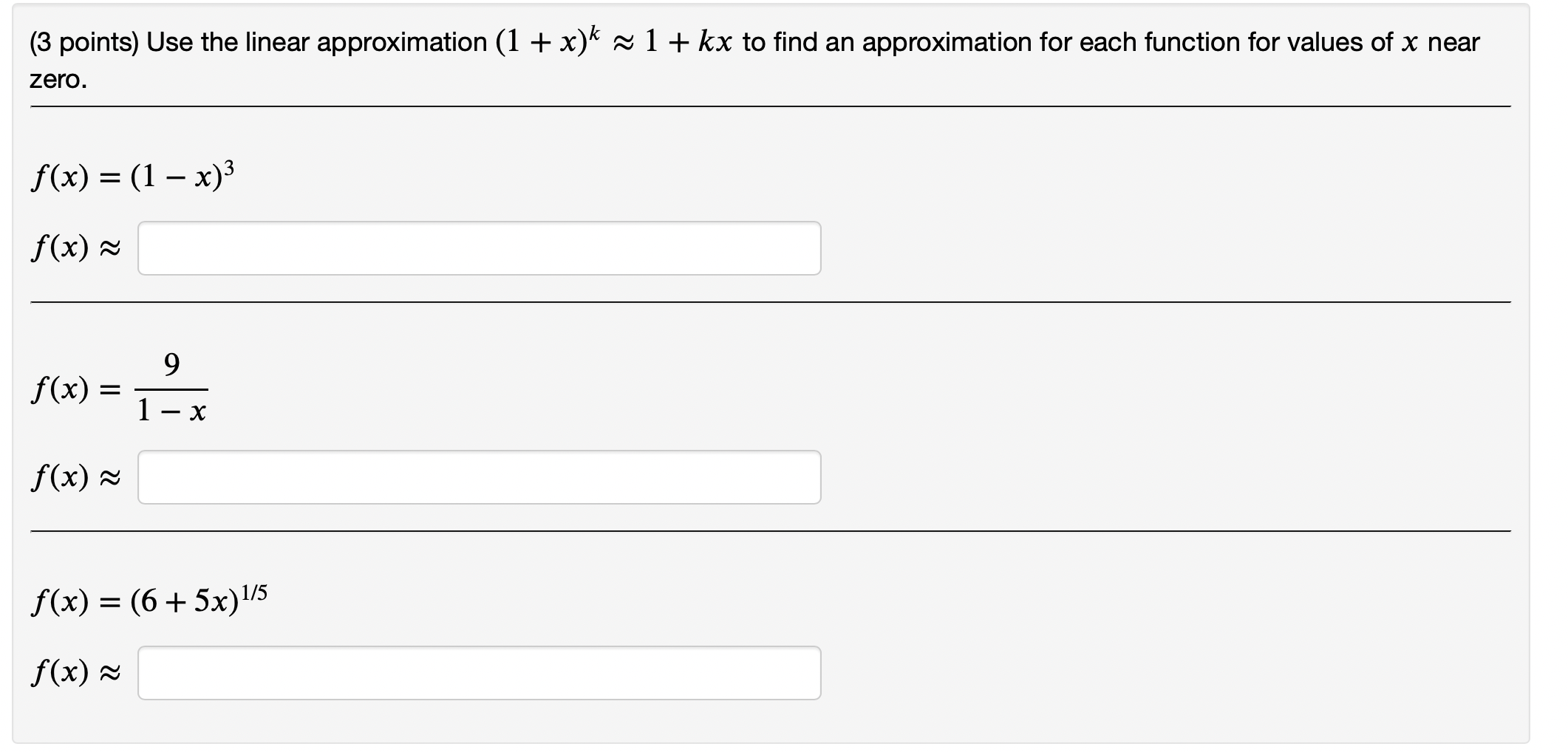 Solved (3 points) Use the linear approximation (1+x)k≈1+kx | Chegg.com