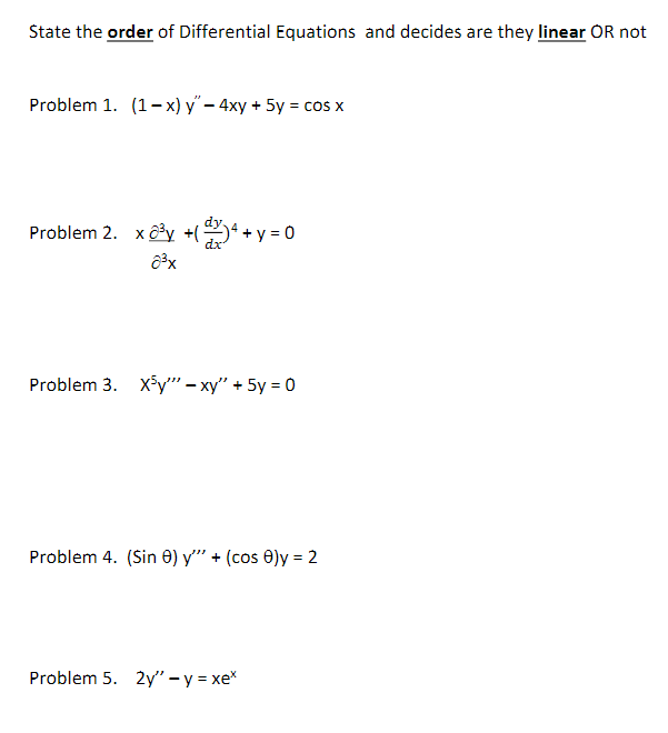 Solved State the order of Differential Equations and decides | Chegg.com