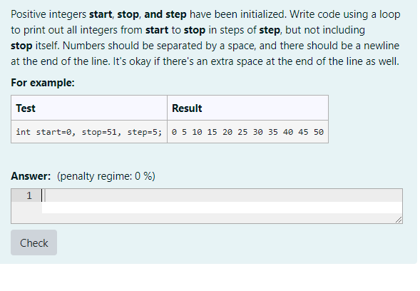 Solved Positive integers start, stop, and step have been | Chegg.com