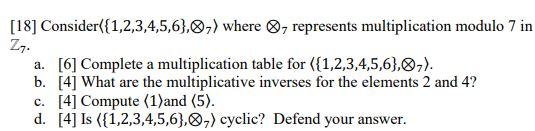 Solved [18] Consider({1,2,3,4,5,6},07) where ®, represents | Chegg.com