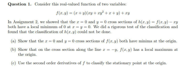Solved Consider this real-valued function of two variables: | Chegg.com