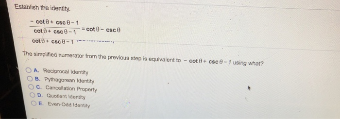 Solved Establish the identity. -cot θ + csc θ-1 CSC cot θ + | Chegg.com