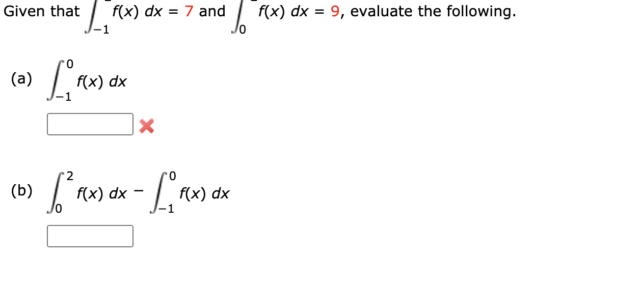 Solved Given that La 2 f(x) dx = 7 and Lex f(x) dx = 9, | Chegg.com