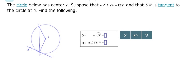 Solved The circle below has center T. Suppose that mL UTV= | Chegg.com