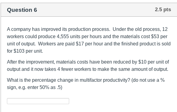 Solved A company has improved its production process. Under | Chegg.com