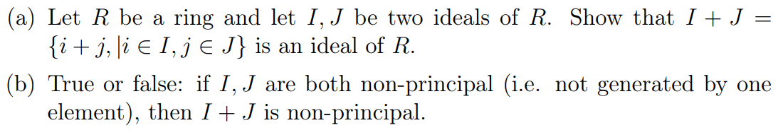 Solved (a) Let R be a ring and let I,J be two ideals of R. | Chegg.com