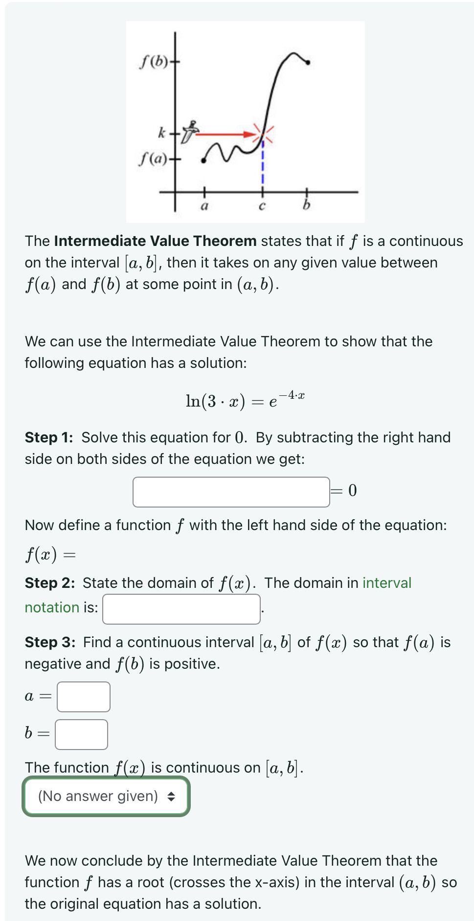 Solved The Intermediate Value Theorem states that if f is a | Chegg.com
