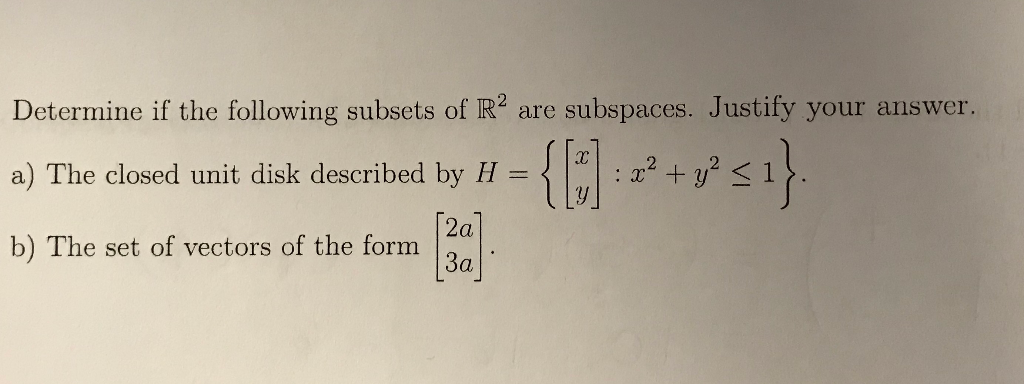 Solved Determine if the following subsets of R2 are | Chegg.com
