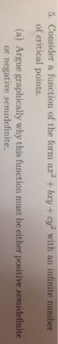 Solved 5. Consider a function of the form ax2 + bry + cy2 | Chegg.com