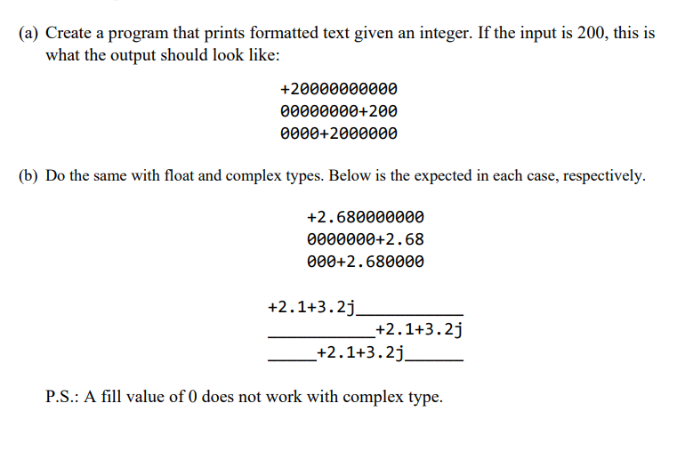 Solved (a) Create a program that prints formatted text given | Chegg.com