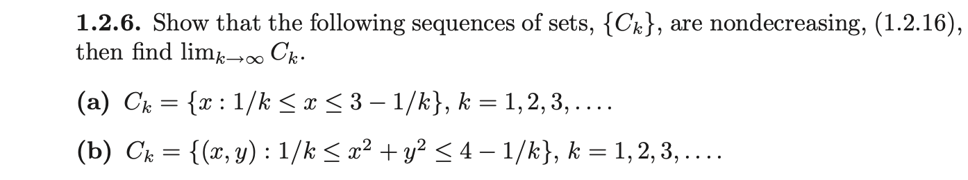 Solved 1.2.6. Show that the following sequences of sets, | Chegg.com
