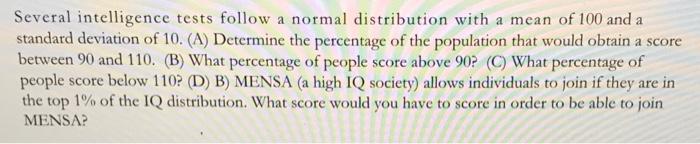 Solved Several intelligence tests follow a normal | Chegg.com