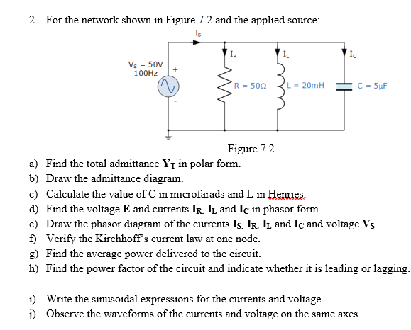 Solved 2. For the network shown in Figure 7.2 and the | Chegg.com
