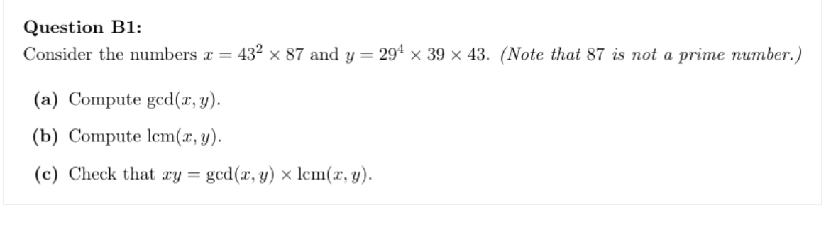 Solved Question B1:Consider the numbers x=432×87 ﻿and | Chegg.com