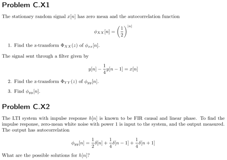 Solved Problem C.X1 The stationary random signal x[n] has | Chegg.com