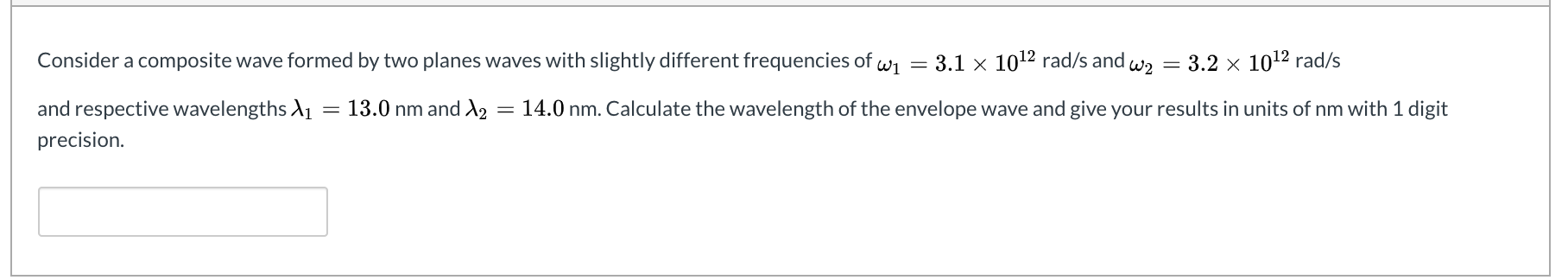 Solved Consider a composite wave formed by two planes waves | Chegg.com