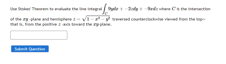 Solved Use Stokes' Theorem to evaluate the line integral | Chegg.com