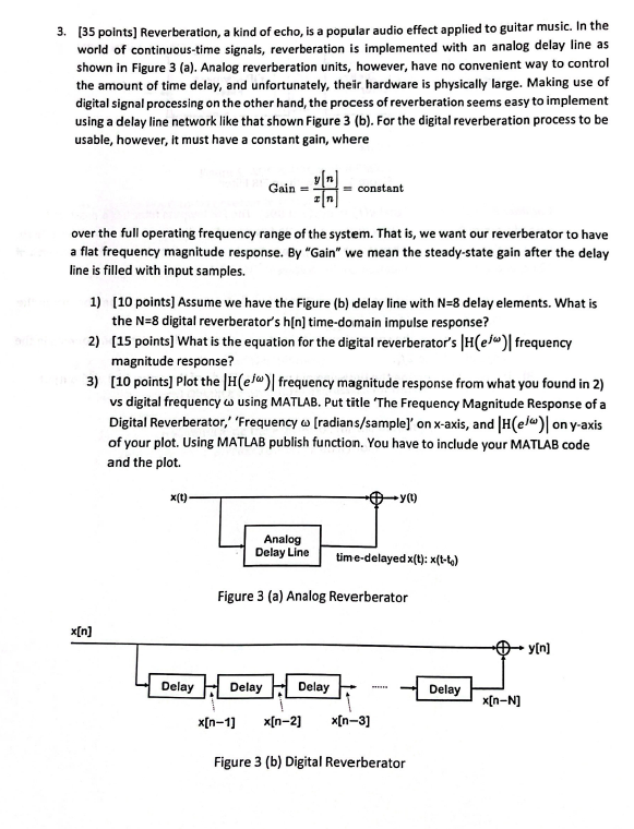 3. [35 points] Reverberation, a kind of echo, is a | Chegg.com