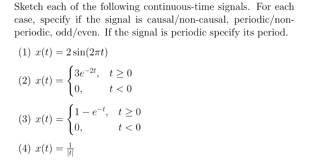 Solved Sketch each of the following continuous-time signals. | Chegg.com